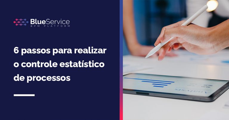 6 passos para realizar o controle estatístico de processo – Blue ...